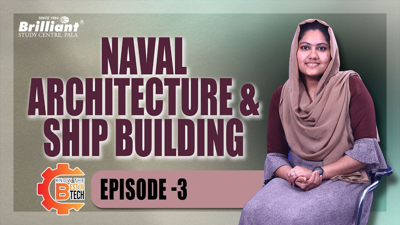 Know The Best In B.Tech | Naval Architecture & Ship Building At CUSAT ...