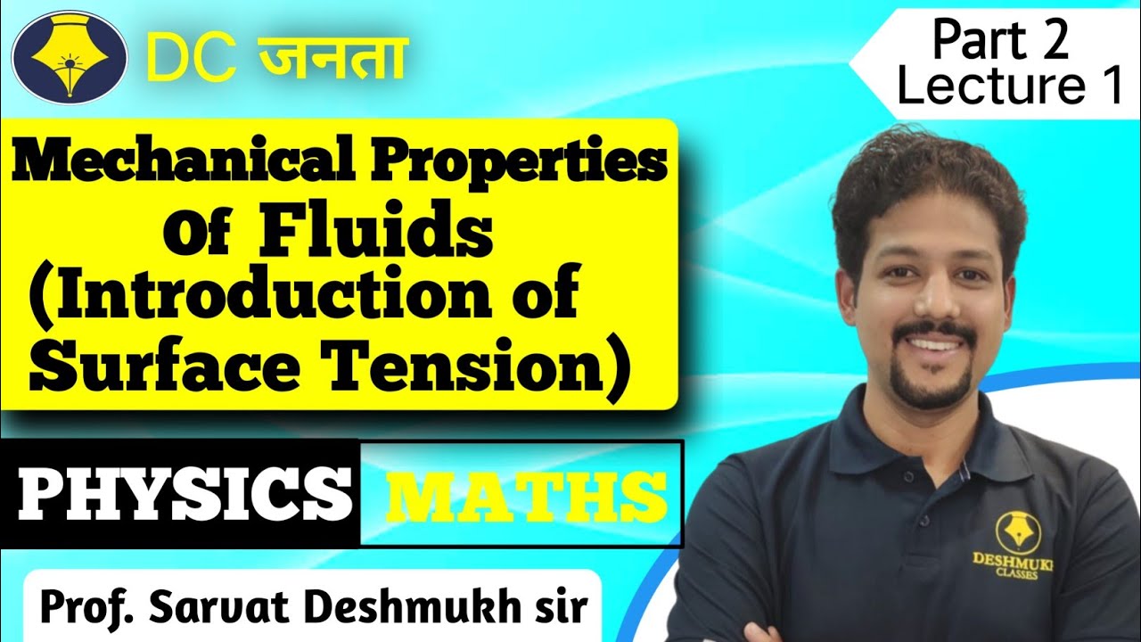 Properties of fluids | introduction of Surface Tension | part 2 ...