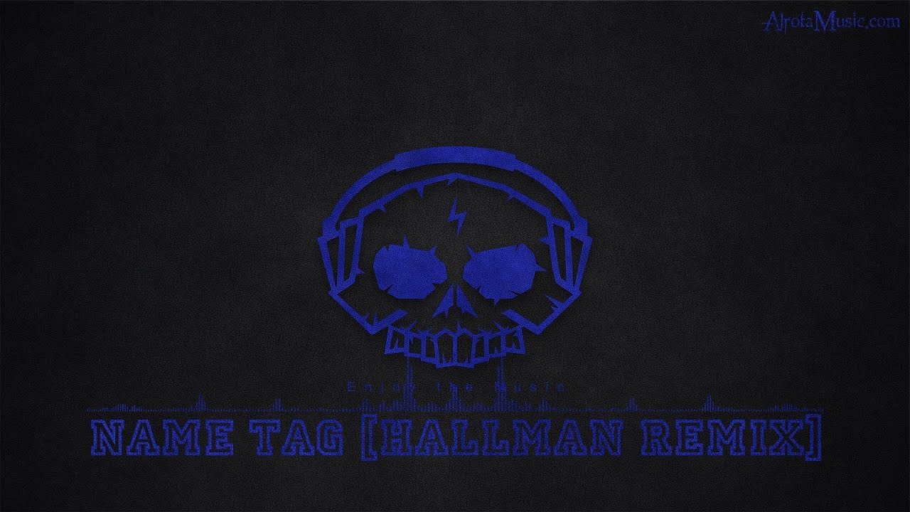 Name Tag [Hallman Remix] by Nivicious - [House Music] - YouTube