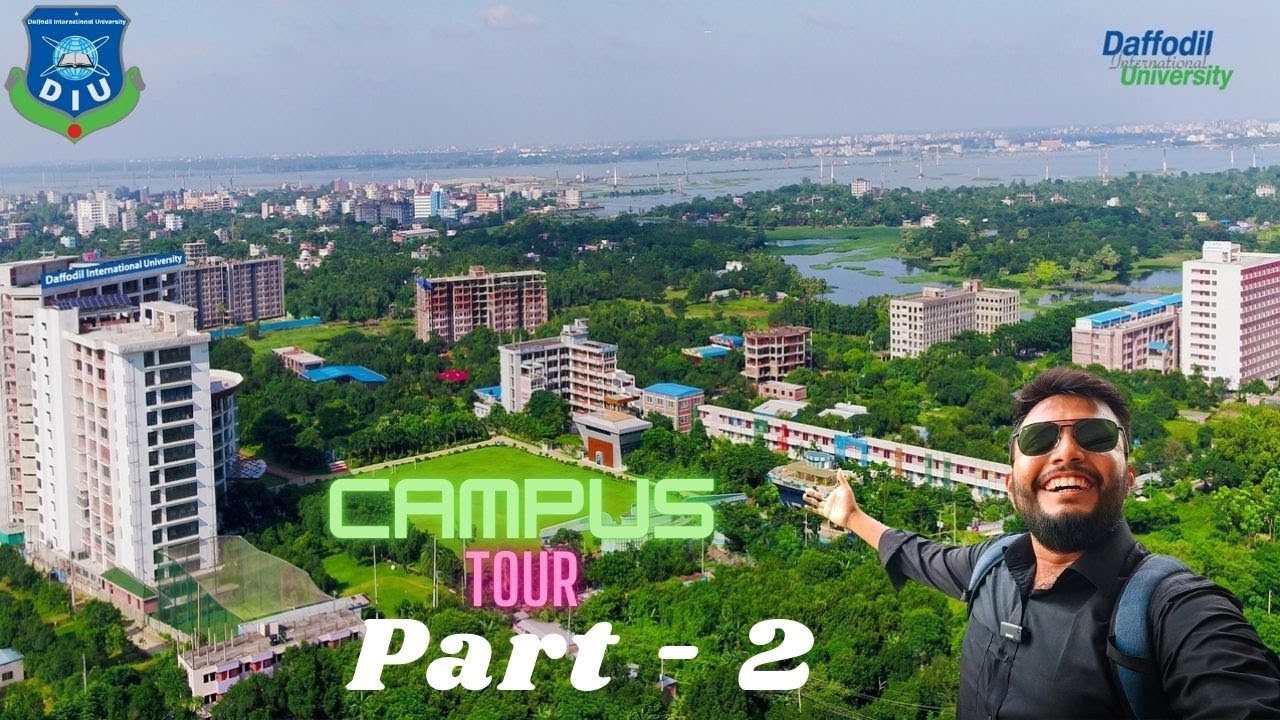 Daffodil International University || Campus Tour || Part 02 || Anwar ...