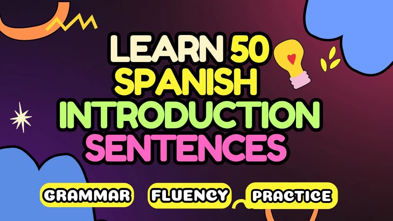 50 Spanish Introduction Phrases 🇪🇸 | How to Introduce Yourself in ...