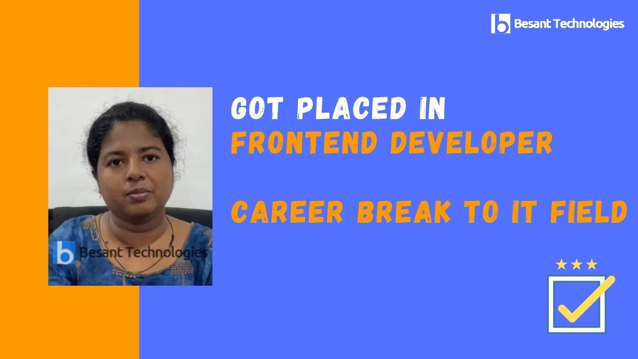 Besant Technologies Velachery Reviews | Priyadharshini Got Placed After 5 Years Career GAP ...