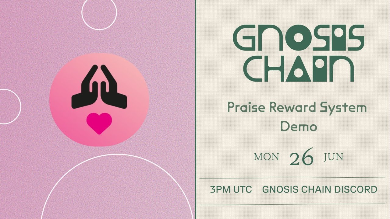 Gnosis Chain Praise Reward System Demo - YouTube