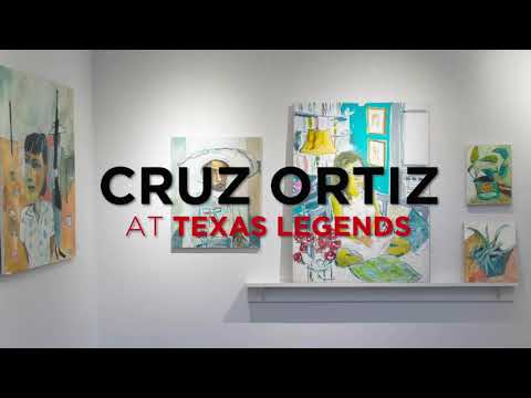 Five-Minute Tours: Texas Legends: Cruz Ortiz at Nancy Littlejohn Fine ...