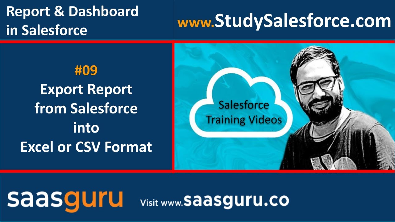 09 Export Report From Salesforce Into Excel Or Csv Format Salesforce Training Videos Learn 6241