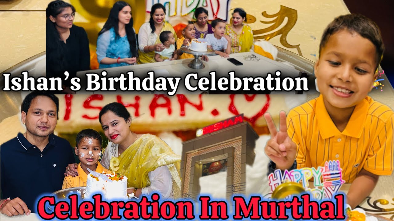 "How Ishan's Birthday Bash Lit Up Resham Dhaba, Murthal: A Celebration ...