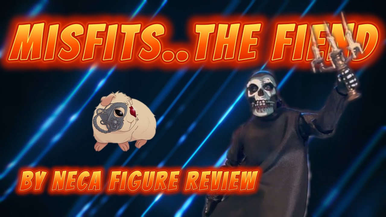 Misfits .. The Fiend by Neca Figure Review - YouTube