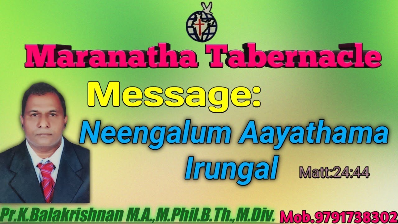 MESSAGE || Neengalum Aayathama Irungal || Pr.K.Balakrishnan ...