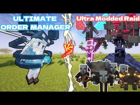 ULTIMATE ORDER MANAGER VS ULTRA MODDED RAID - YouTube