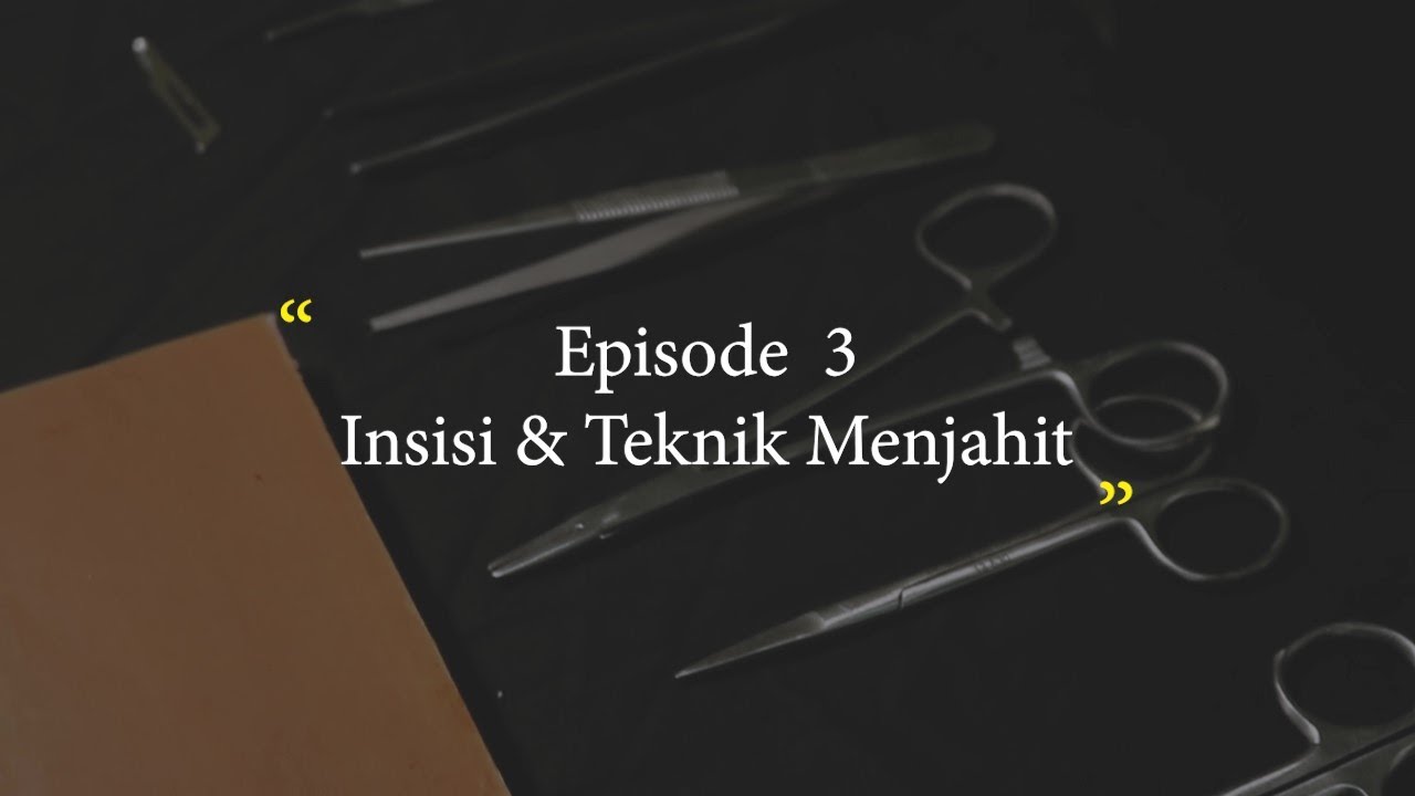 " Insisi dan Teknik Menjahit " | Episode 3 - YouTube