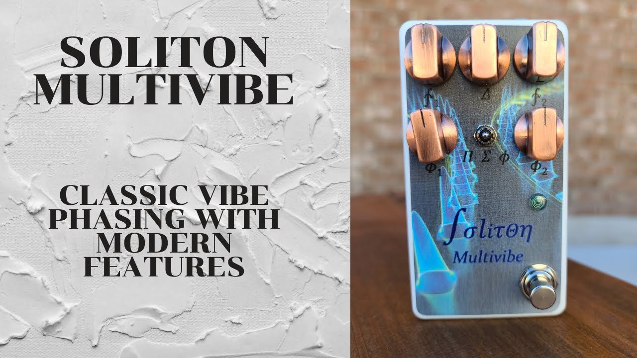 Soliton Multivibe Phaser - YouTube