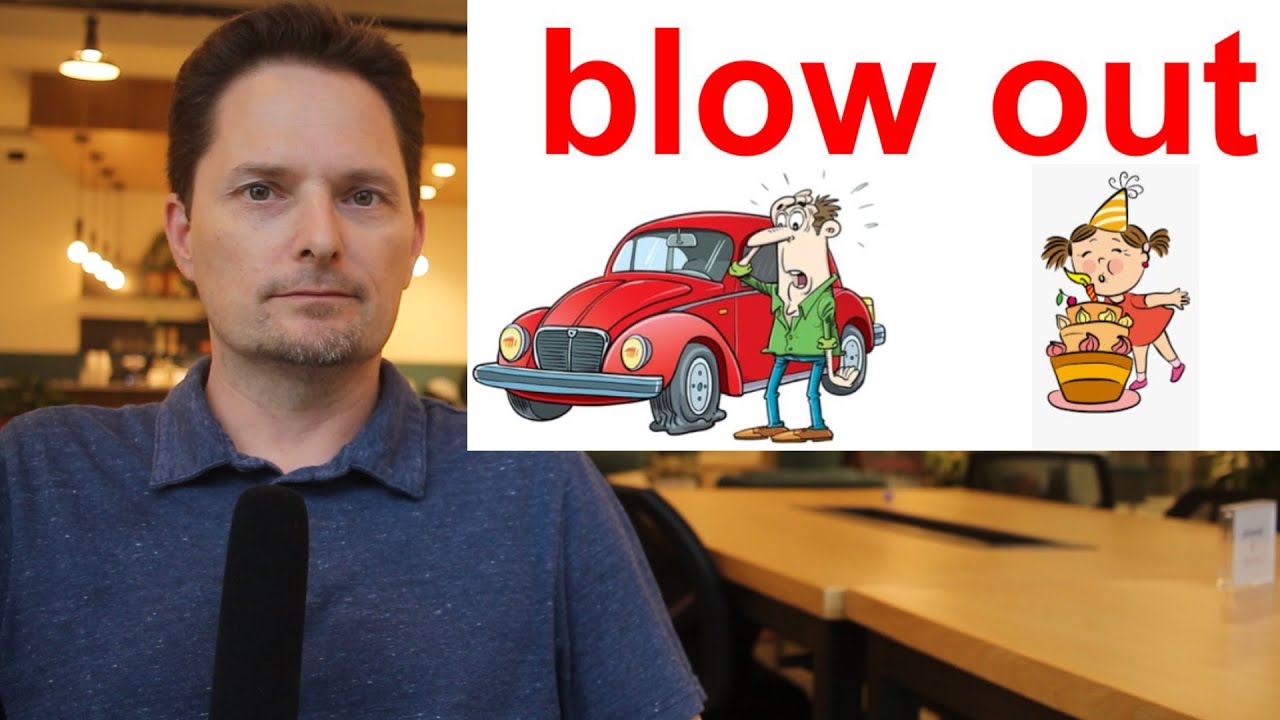 Phrasal Verb: BLOW OUT - YouTube