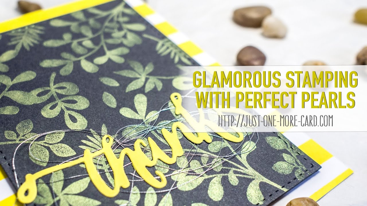 Thank You Card with Perfect Pearls - YouTube