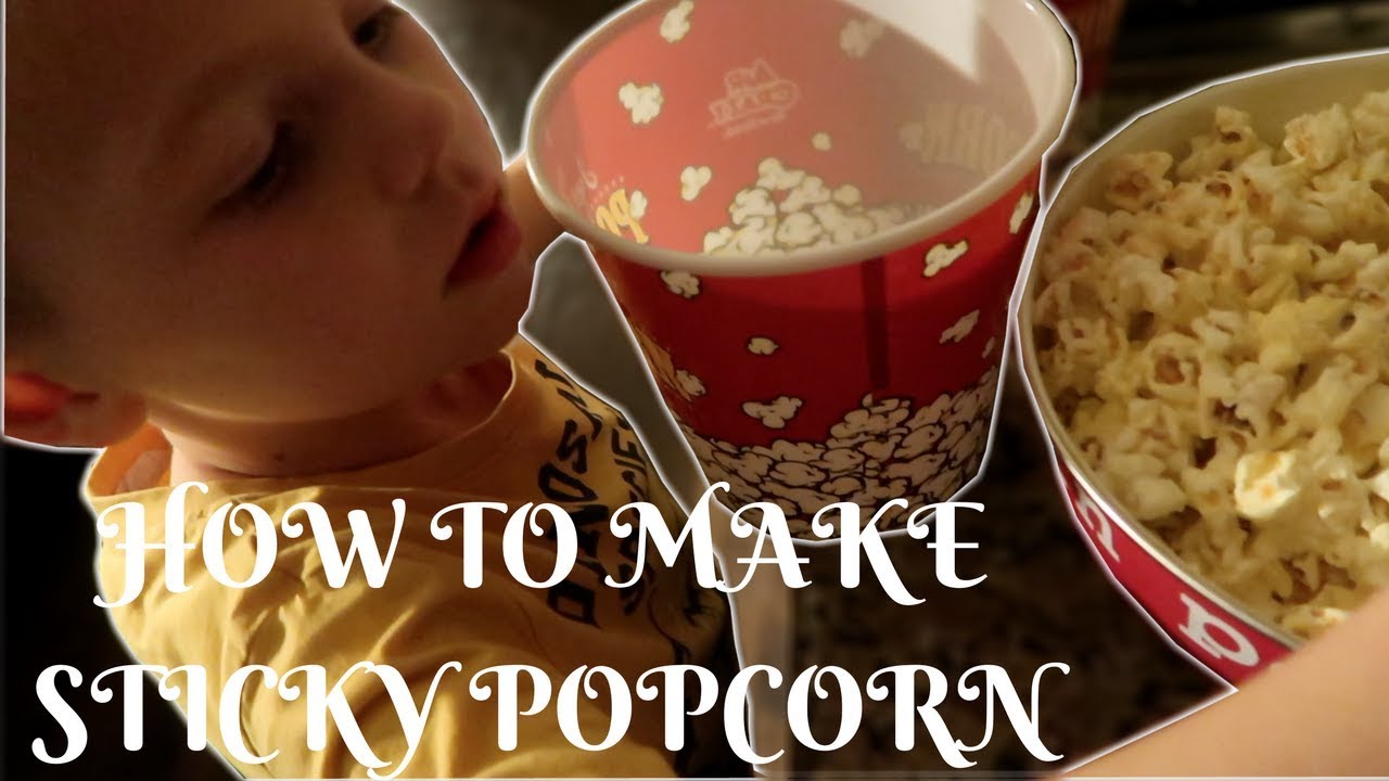 HOW TO MAKE STICKY POPCORN!! - YouTube
