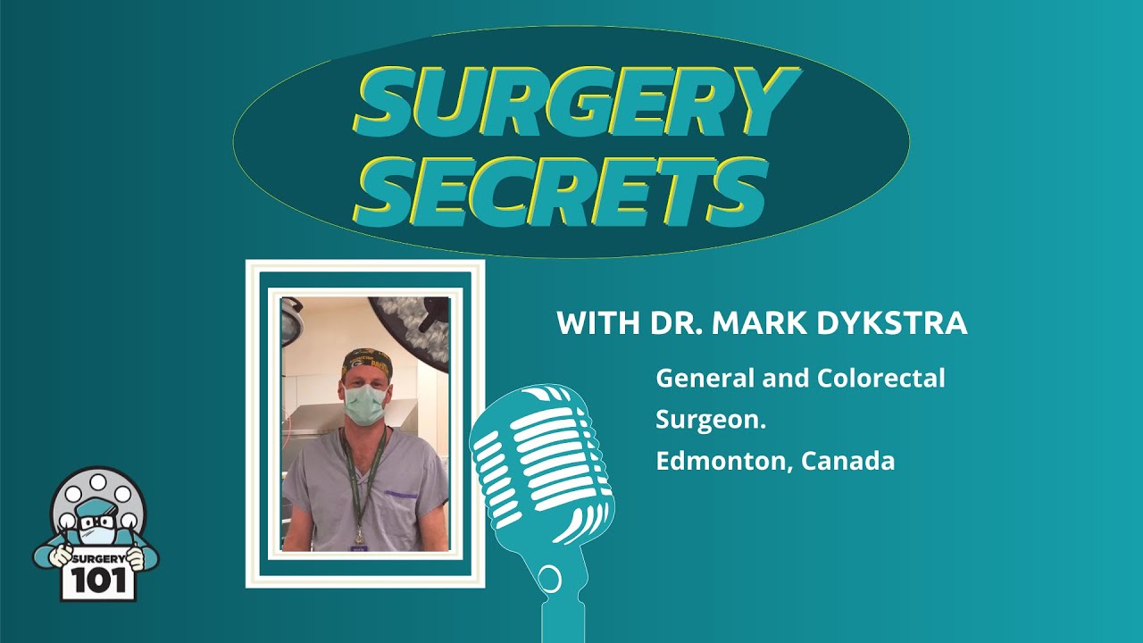 Surgery Secrets with Dr. Mark Dykstra - YouTube