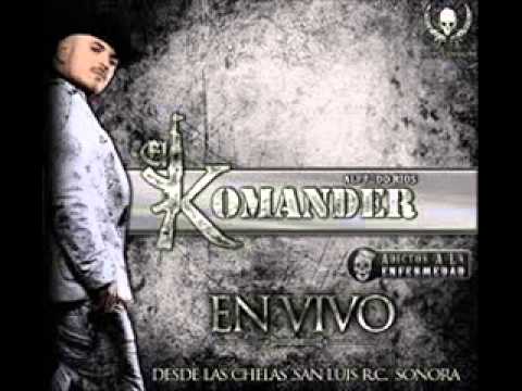 El Komander Corridos En Vivo Mix - YouTube