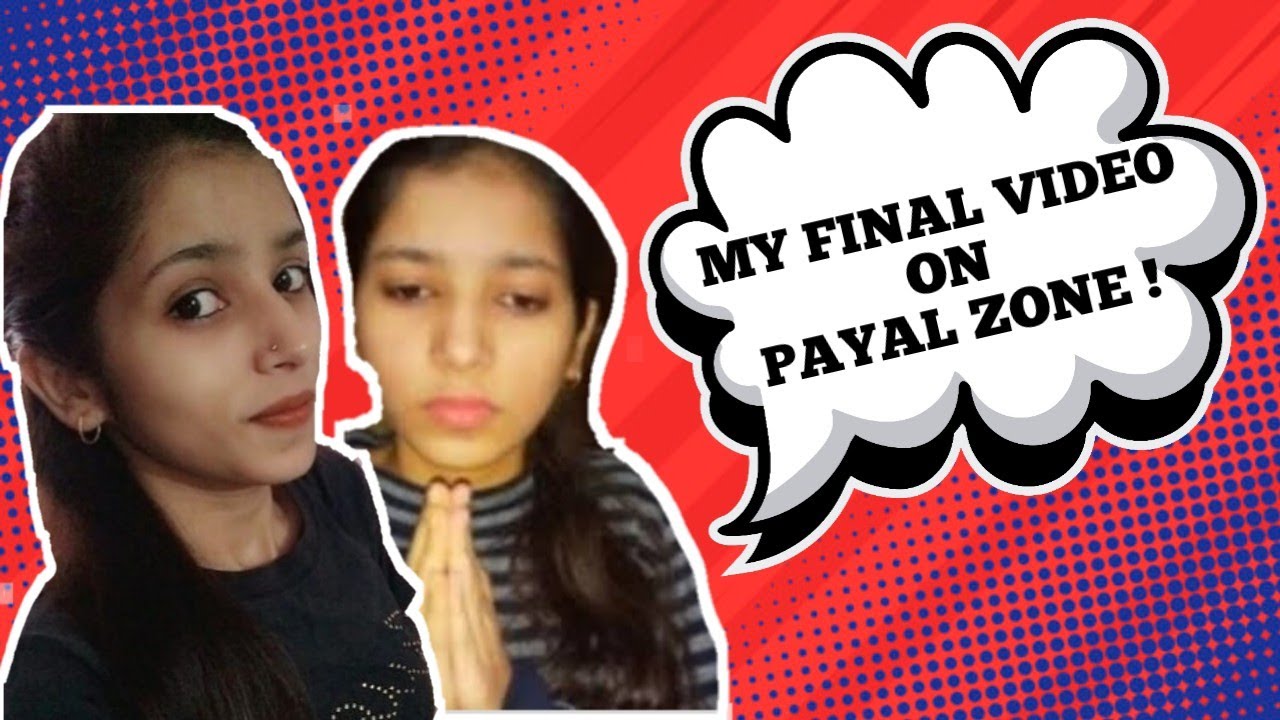 My final video on Payal zone | Payal zone exposed | Payal zone roast ...