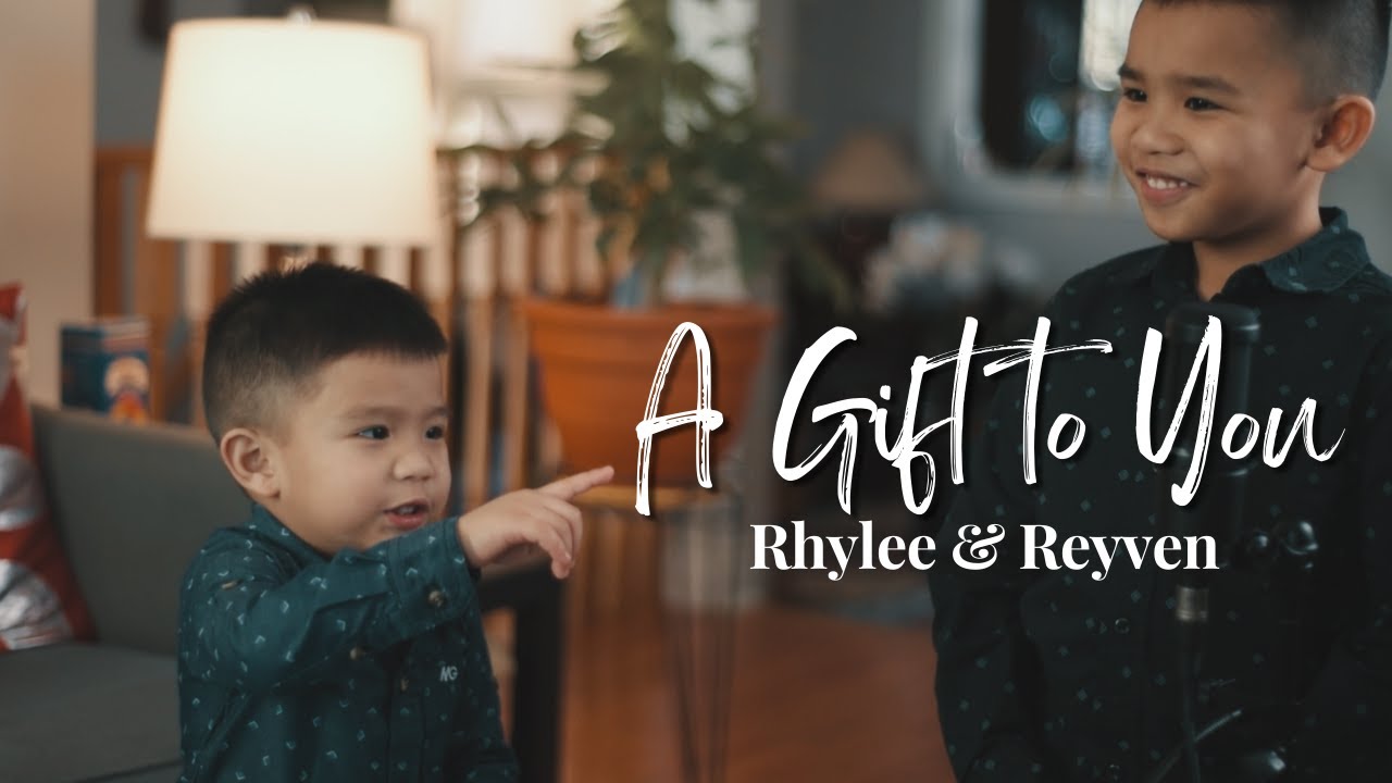 A Gift to You | Rhylee & Reyven (Official Video) - YouTube Music
