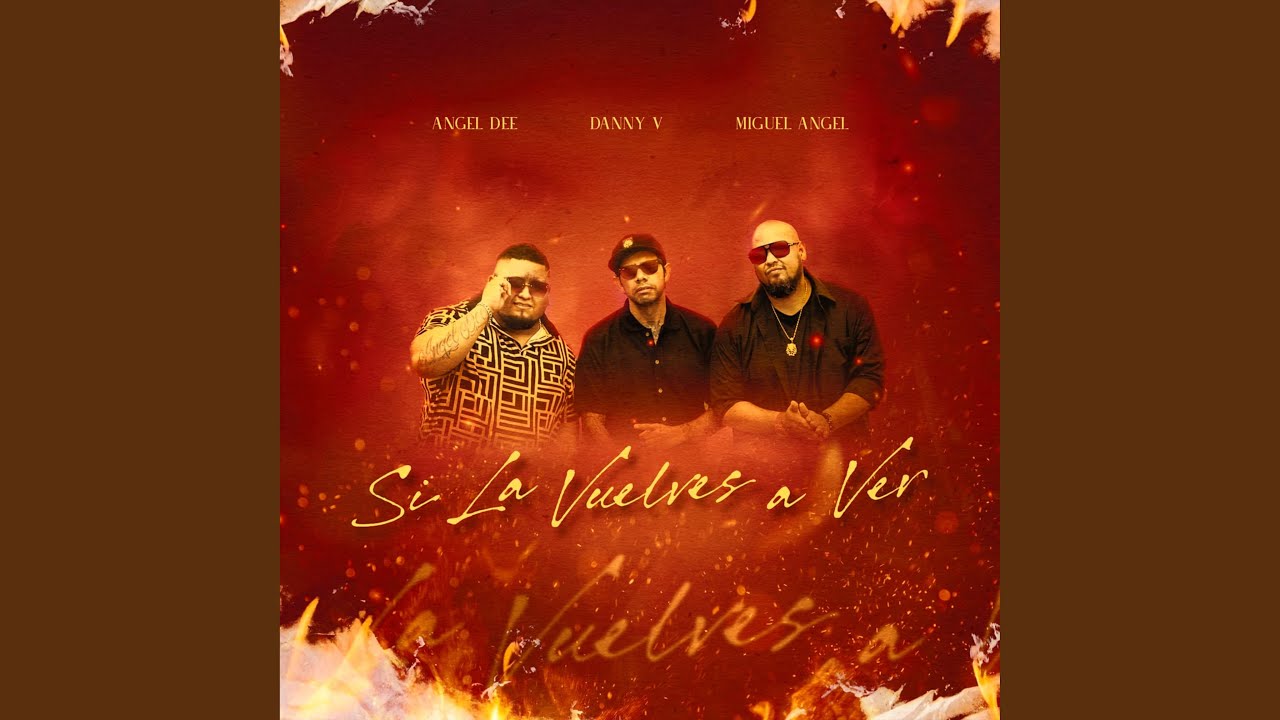 Si La Vuelves A Ver - YouTube