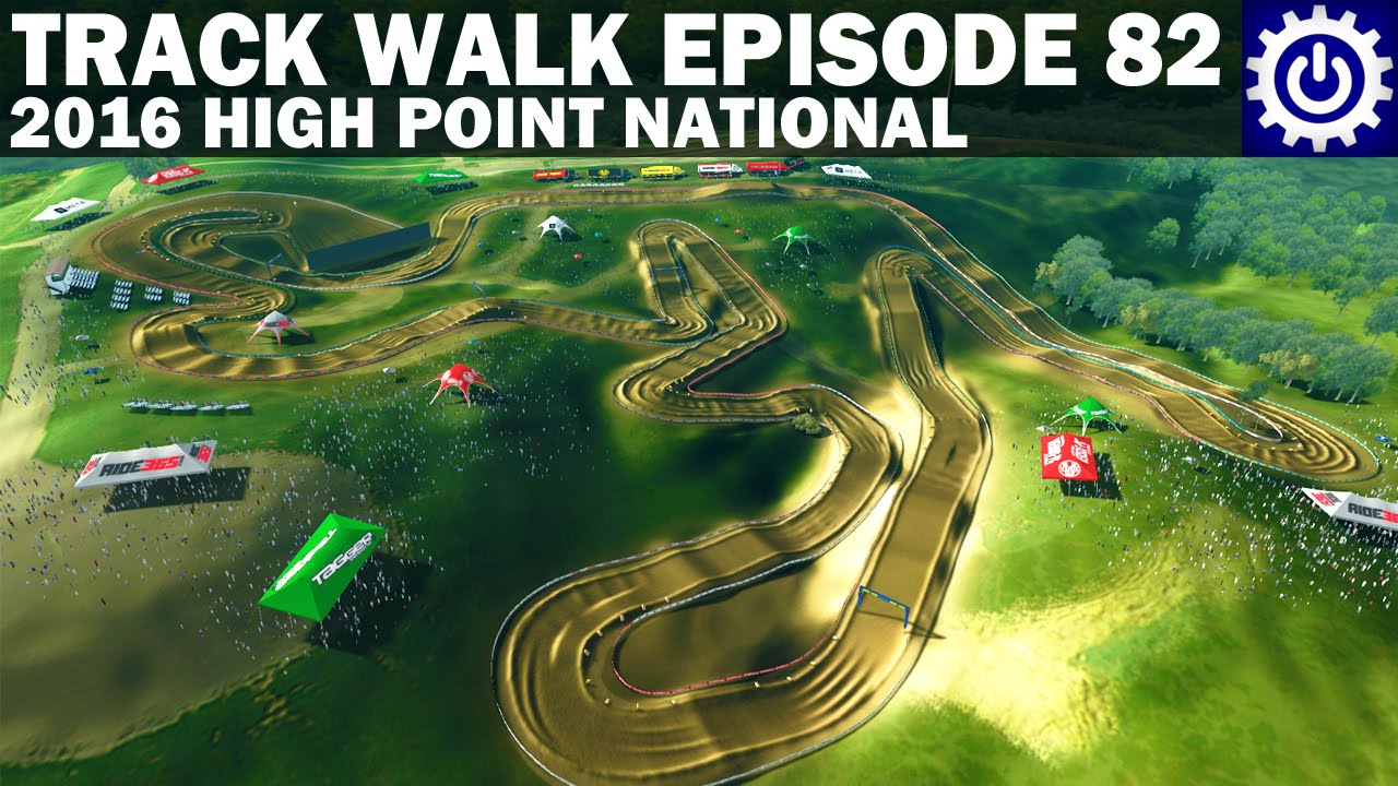 MX Simulator - Track Walk Ep. 82 - 2016 High Point National - YouTube