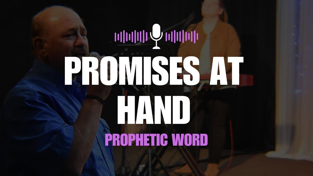 Prophetic Word || Prophet Russ Moyer || Promises At Hand - YouTube