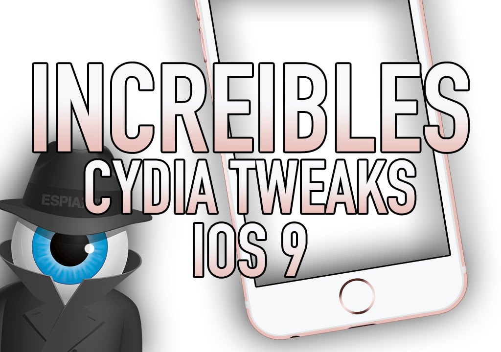 Tweaks de Cydia para un "SUPER ESPIA" iOS 9 👀 - YouTube
