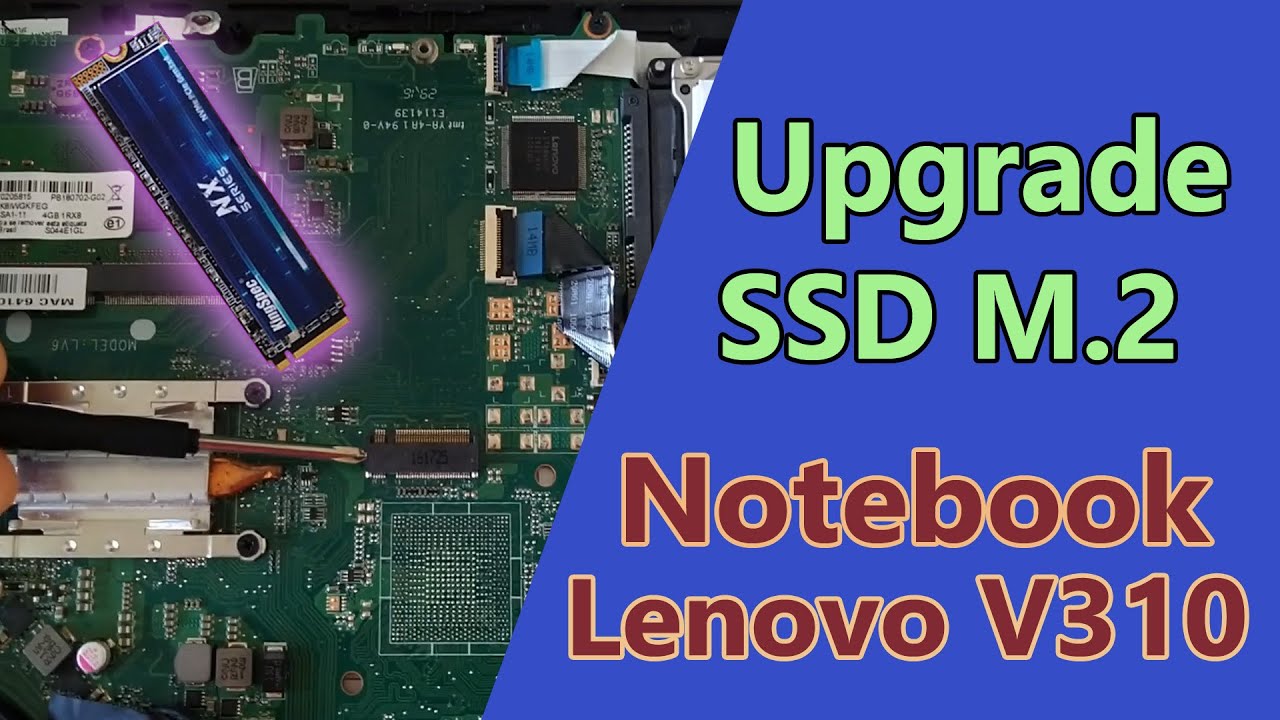 Como instalar SSD M.2 no notebook Lenovo V310-14ISK - YouTube