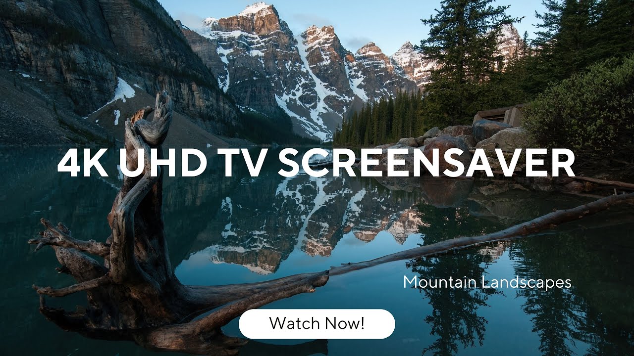 4K UHD TV SCREENSAVER - Beautiful Mountain Landscapes! - 2 HOURS! - YouTube