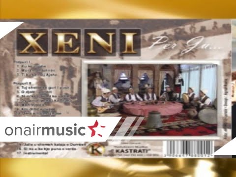 Xeni - O djalë i gembit. Xeni Cd "Per ju” - YouTube