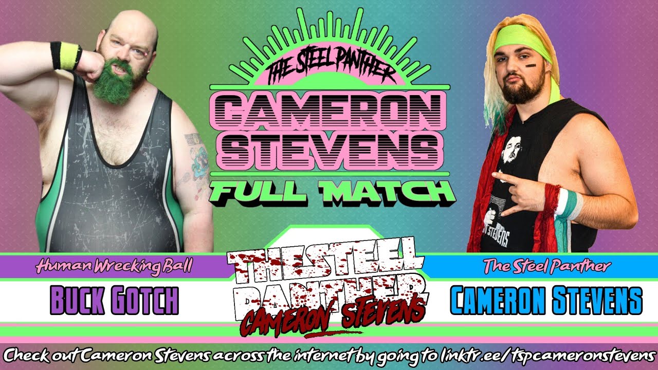 (FULL MATCH) "The Steel Panther" Cameron Stevens vs "Human Wrecking ...