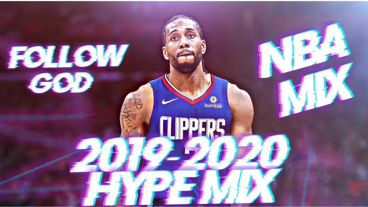 NBA HYPE MIX 2019-2020 "FOLLOW GOD" ft. Kanye West - YouTube