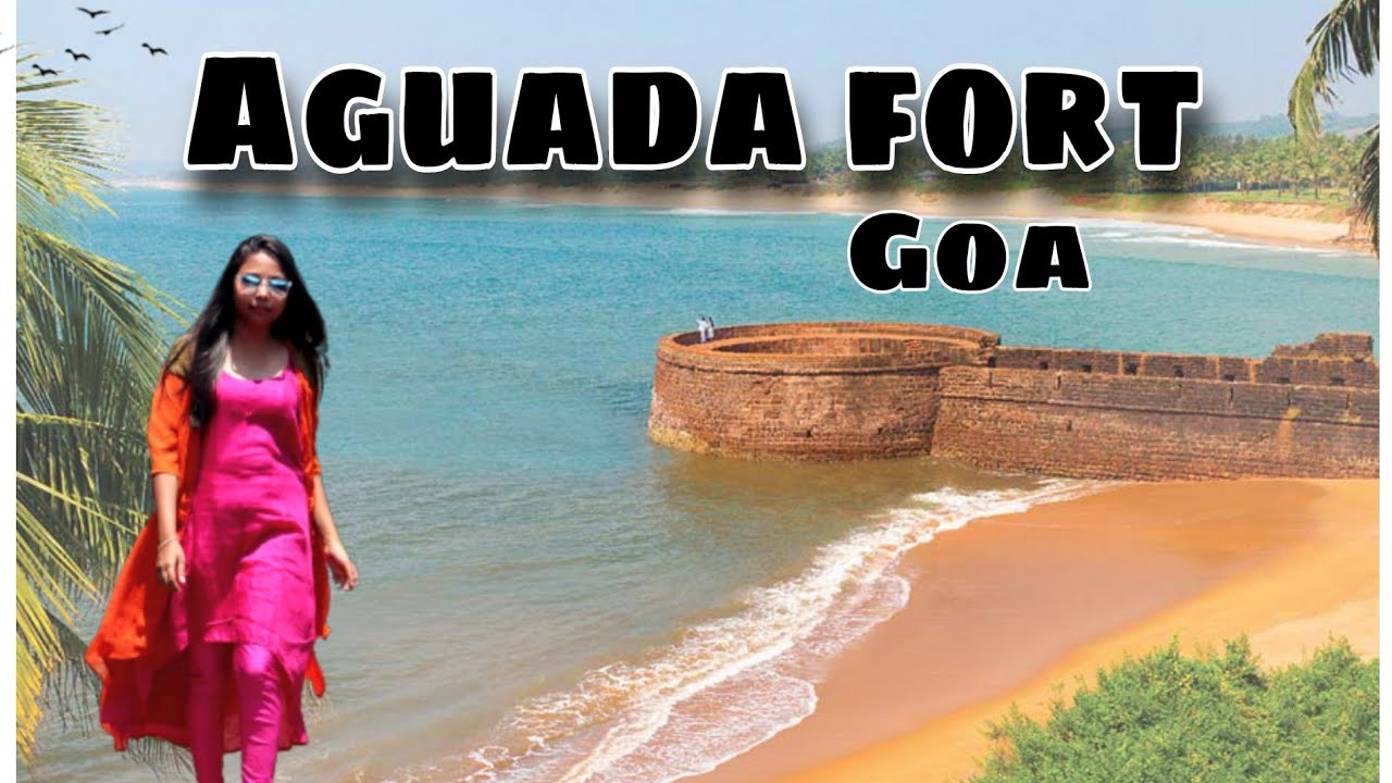AGUADA FORT GOA - VIEWS,HISTORY AND FACTS || COMPLETE TOUR || MUST ...