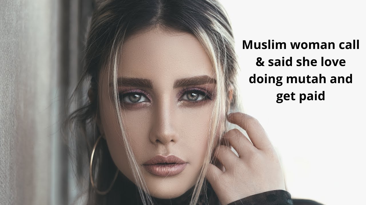 Muslim woman said she love doing mutah - YouTube