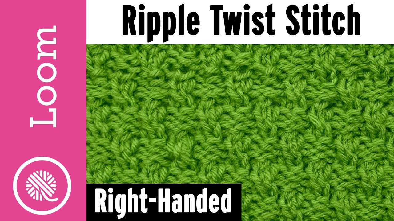 How to Loom Knit Ripple Twist Stitch for Beginners - YouTube