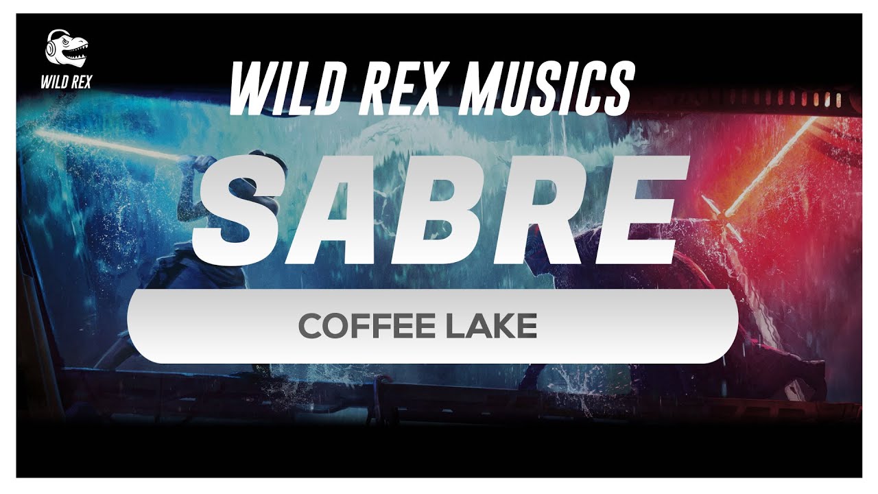 Coffee Lake - Sabre | New EDM Songs, Electronic Music | Wild Rex - YouTube
