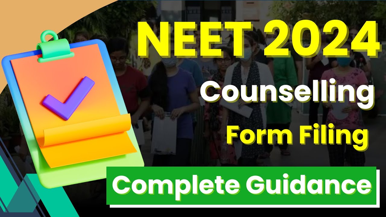 NEET-2024 Counselling Form Filing: Complete Guidance 🔥MBBS/BDS| MCC 2024 Choice Fill #neet #mcc ...