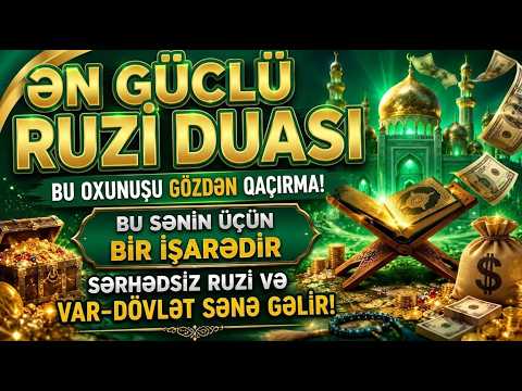 15 Dəqiqə Dinlə, Həyatın Dəyişsin! 💎 Səhər Vaxtı Gələn Böyük Ruzi Bolluğu Və Maddi Qurtuluş!