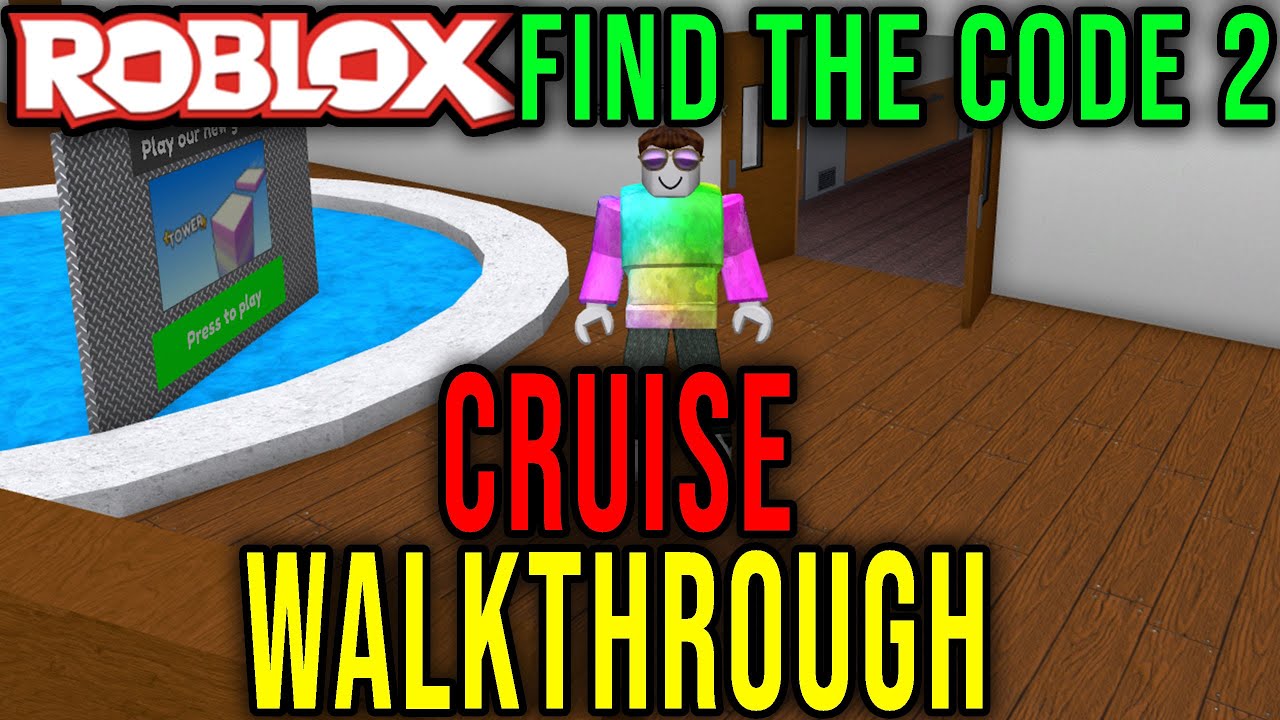 FIND THE CODE 2 - CRUISE [WALKTHROUGH] - Roblox - YouTube