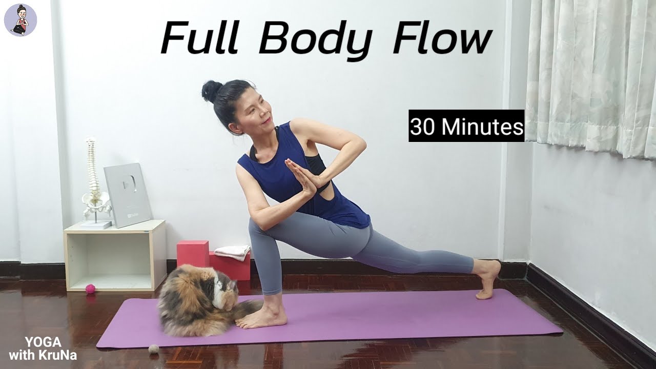 โยคะ 30 นาที ได้ทั้งความยืดหยุ่นและแข็งแรง เหงื่อซึมเบาๆ | Full Body ...