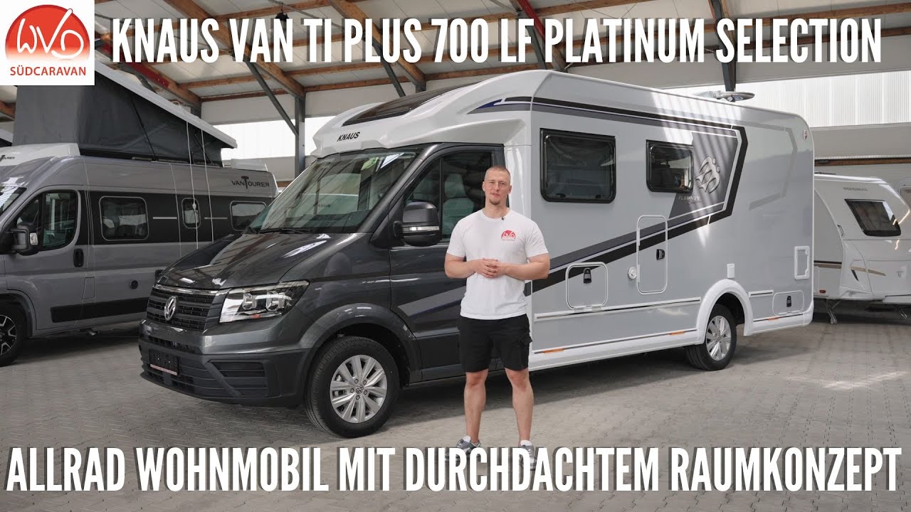 KNAUS VAN TI PLUS 700 LF PLATINUM SELECTION | Komfortabler ...