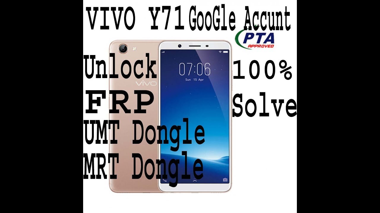 vivo y71-vivo 1801 frp unlock pattern Esy solutione UMT & MRT 2018 ...