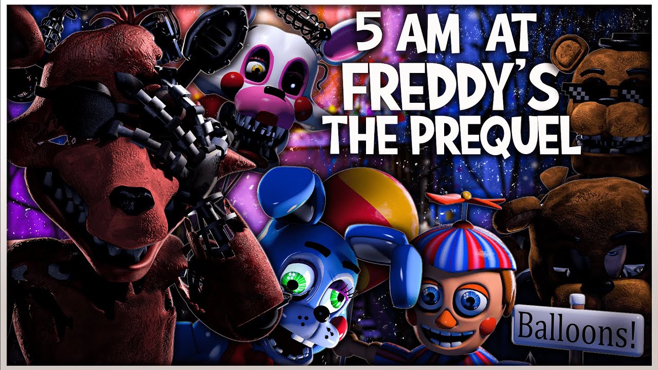 FNAF | COLLAB | 5 AM AT FREDDYS: THE PREQUEL - YouTube
