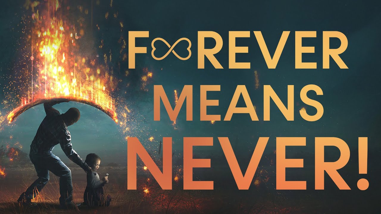 Forever Means Never (Full Message) - YouTube