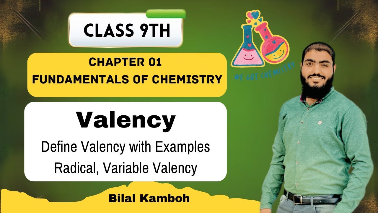 Valency of elements | Radical | Lect# 05 | Class 9th | Chapter# 01 ...