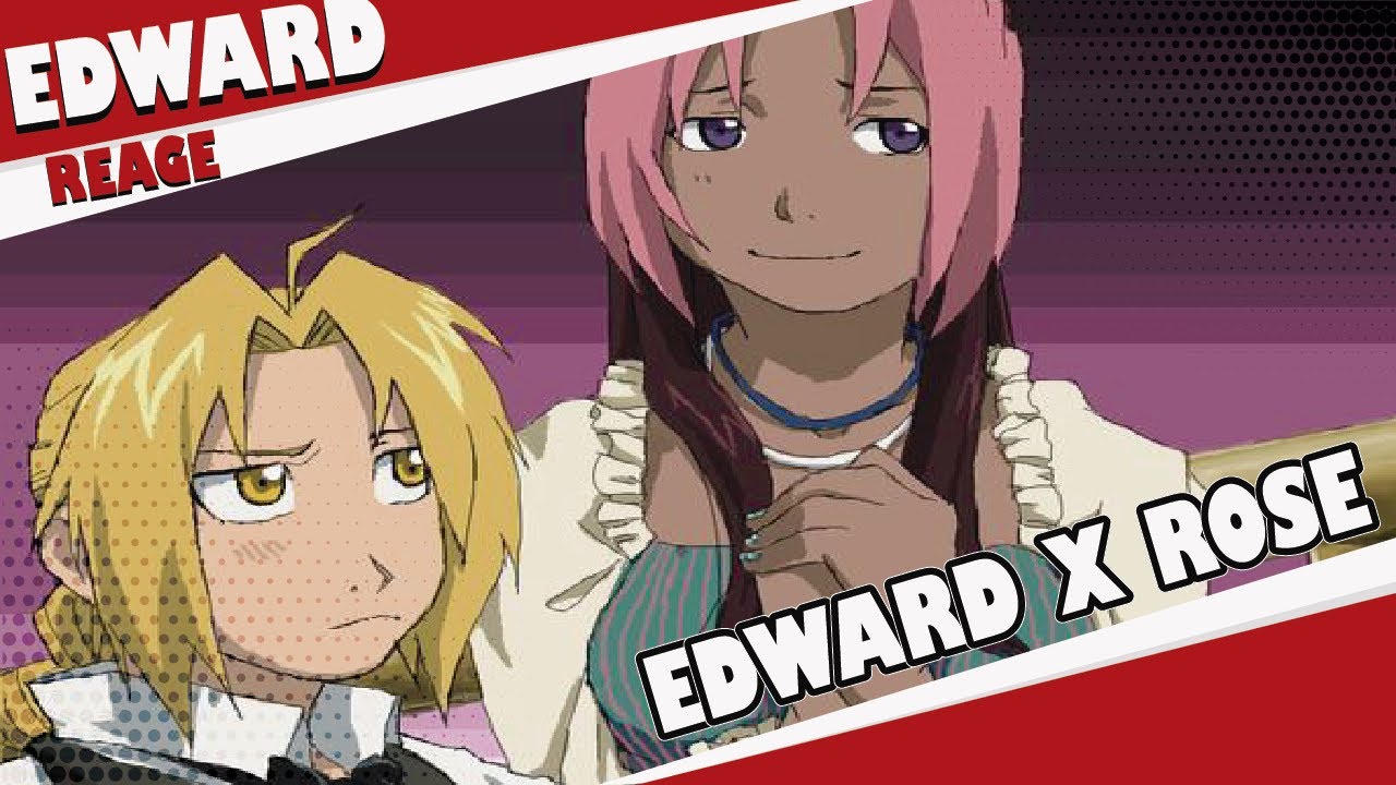 Edward x Rose: Edward e Winry reagem - YouTube
