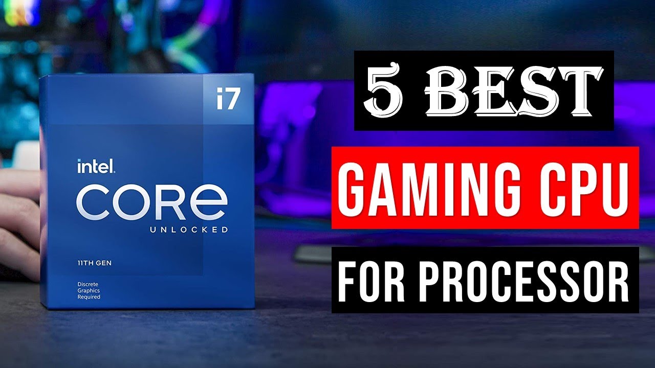 Top 5 Best Gaming CPU for Processor in 2023 | Best Gaming CPU With ...