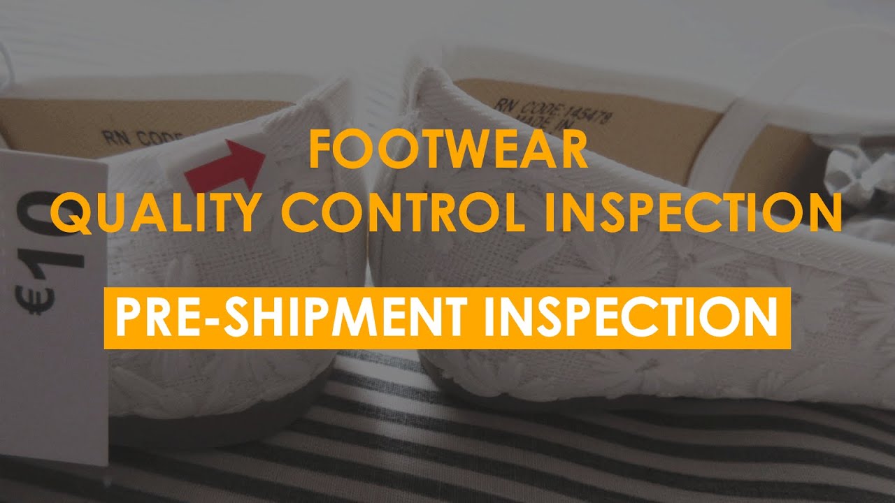 Quality Control Inspection for Footwear - YouTube