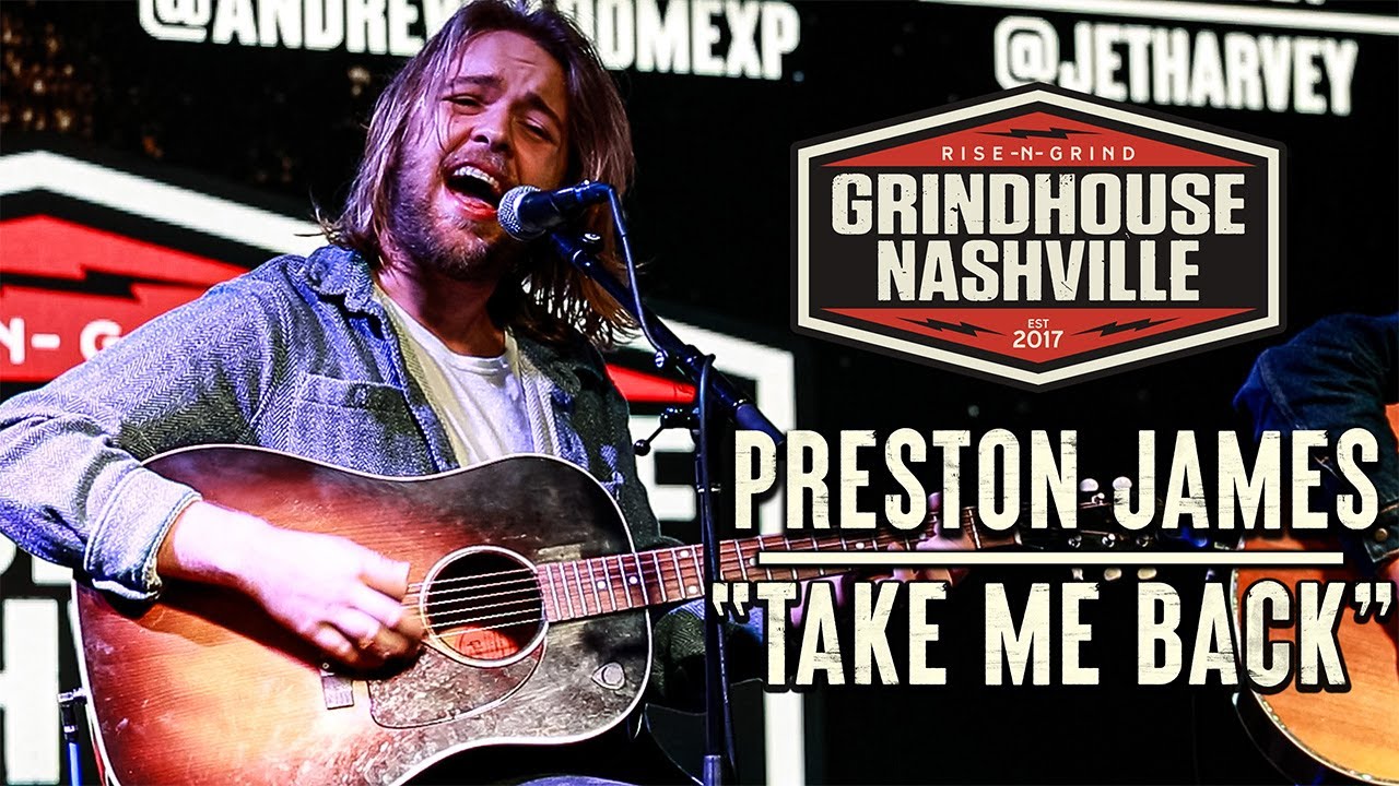 Preston James - "Take Me Back" - YouTube