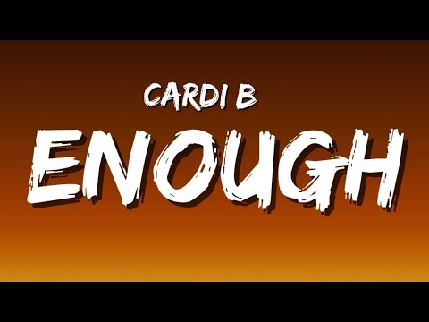 Enough ( Lyrics) - Cardi B - YouTube