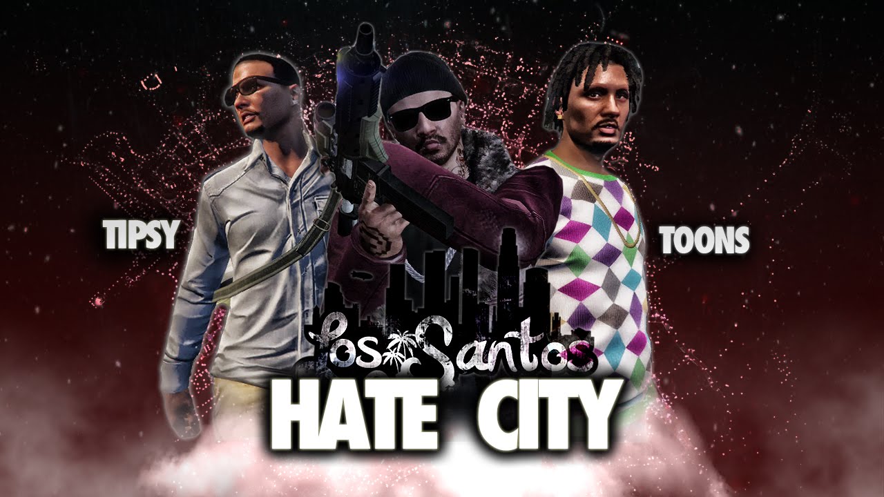 #GTAOnline XB1: Presents "Hate City" Feat. @TheRealTipsyy & @lAMTOONS ...